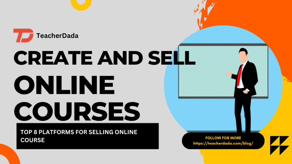 How to Sell Online Courses Like Pro - TeacherDada